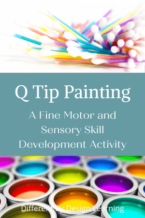 Q-Tip Painting: A Fine Motor and Sensory Skill Development Activity ...