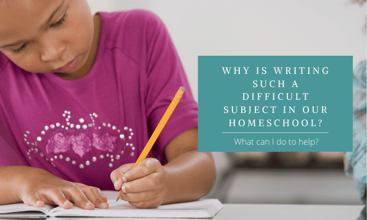 Why Is Writing Such A Difficult Subject In Our Homeschool? - Different ...