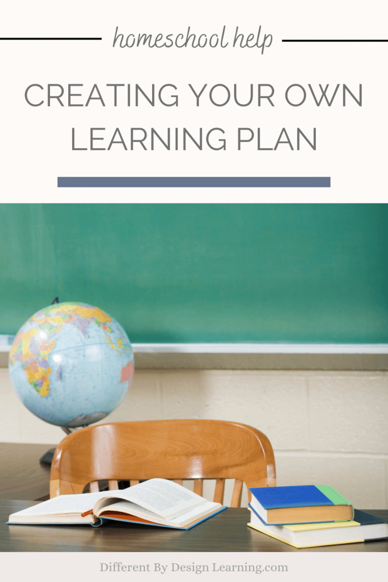 Creating Your Own Homeschool Learning Plan - Different By Design Learning