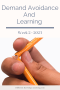 Demand Avoidance And Learning {week 2, 2023} - Different By Design Learning