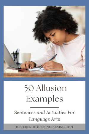 50 Allusion Examples: Sentences and Activities For Language Arts ...